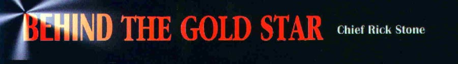 Behind the Gold Star – A novel by Chief Rick Stone – Chief Rick Stone ...